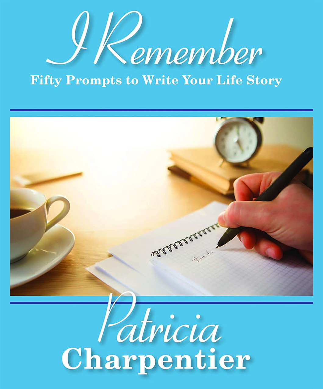 Writing Your Life – Now is the time to write your life story… I can help!